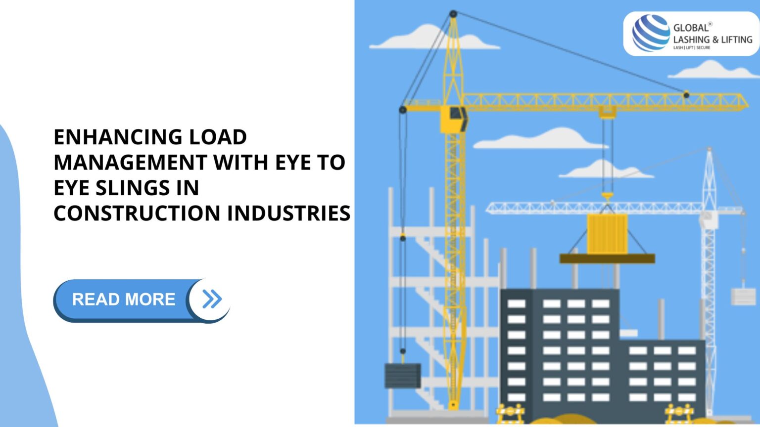 Eye To Eye Slings : Improve Load Safety in Construction Work