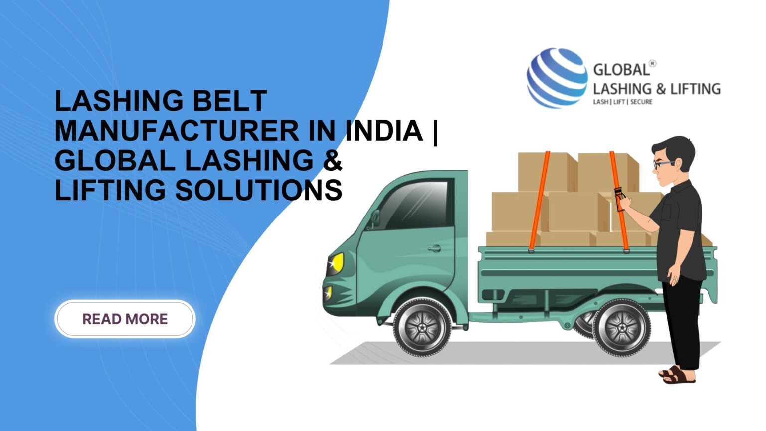 Ratchet Lashing Belt Manufacturer | Global Lashing & Lifting