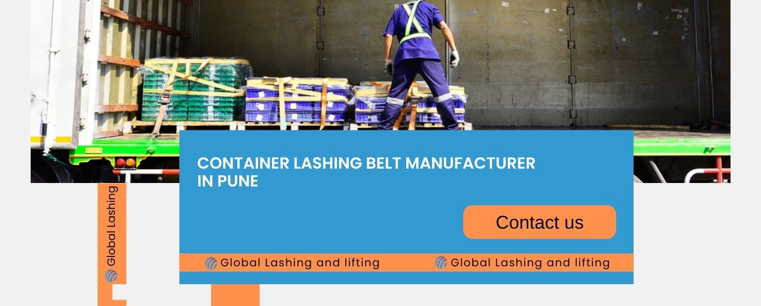 Container Lashing Belt Manufacturer | Global Lashing & Lifting